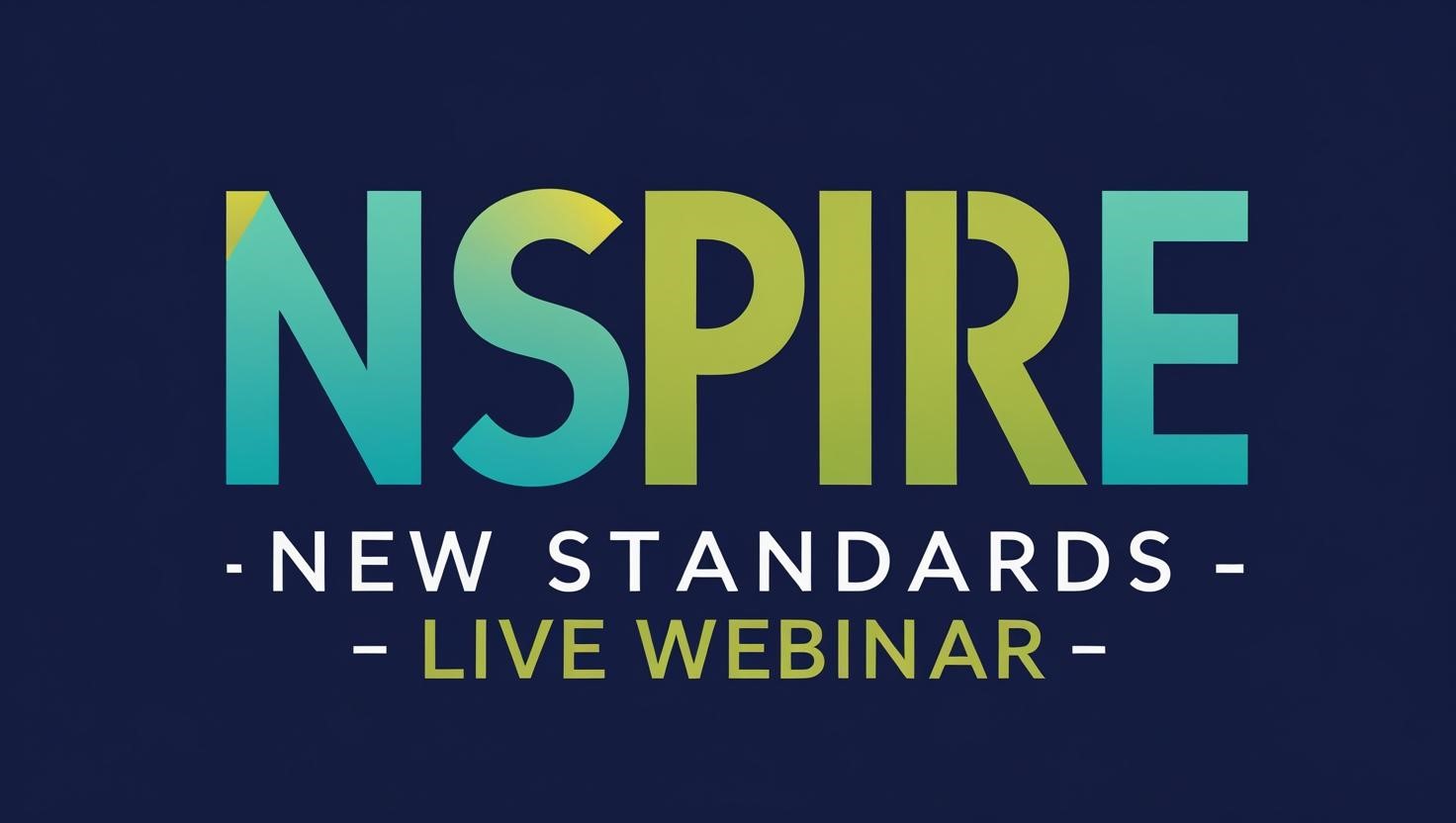 NSPIRE - Introduction to the New Standards